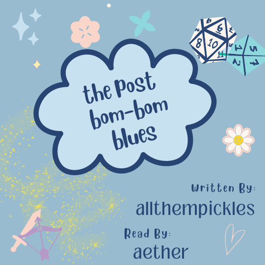 [Podfic] the post bom-bom blues - Aether (ThatAloneOne) - The Adventure ...