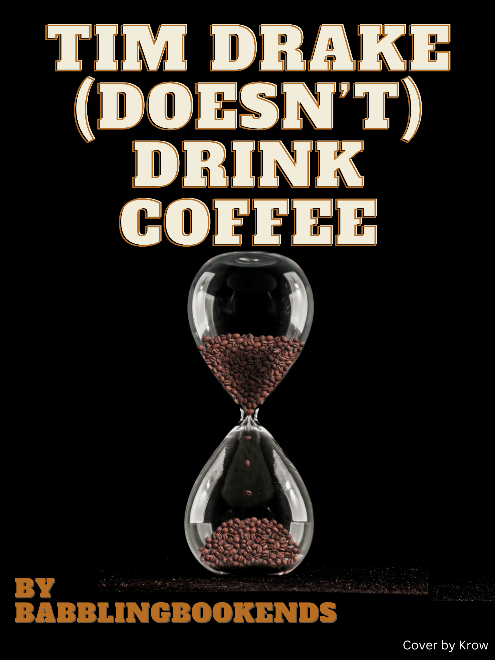 [PODFIC] Tim Drake (Doesn't) Drink Coffee - TheyReadWhatWeSow (TheyReapWhatWeSow) - Batman - All ...