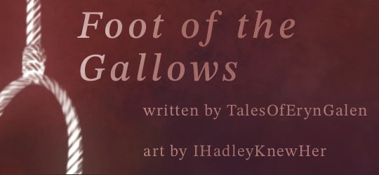 Foot of the Gallows - TalesOfErynGalen - Dragon Age: Inquisition ...