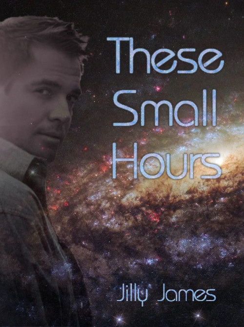 ebook cover for These Small Hours by Jilly James - timepiece - Stargate ...