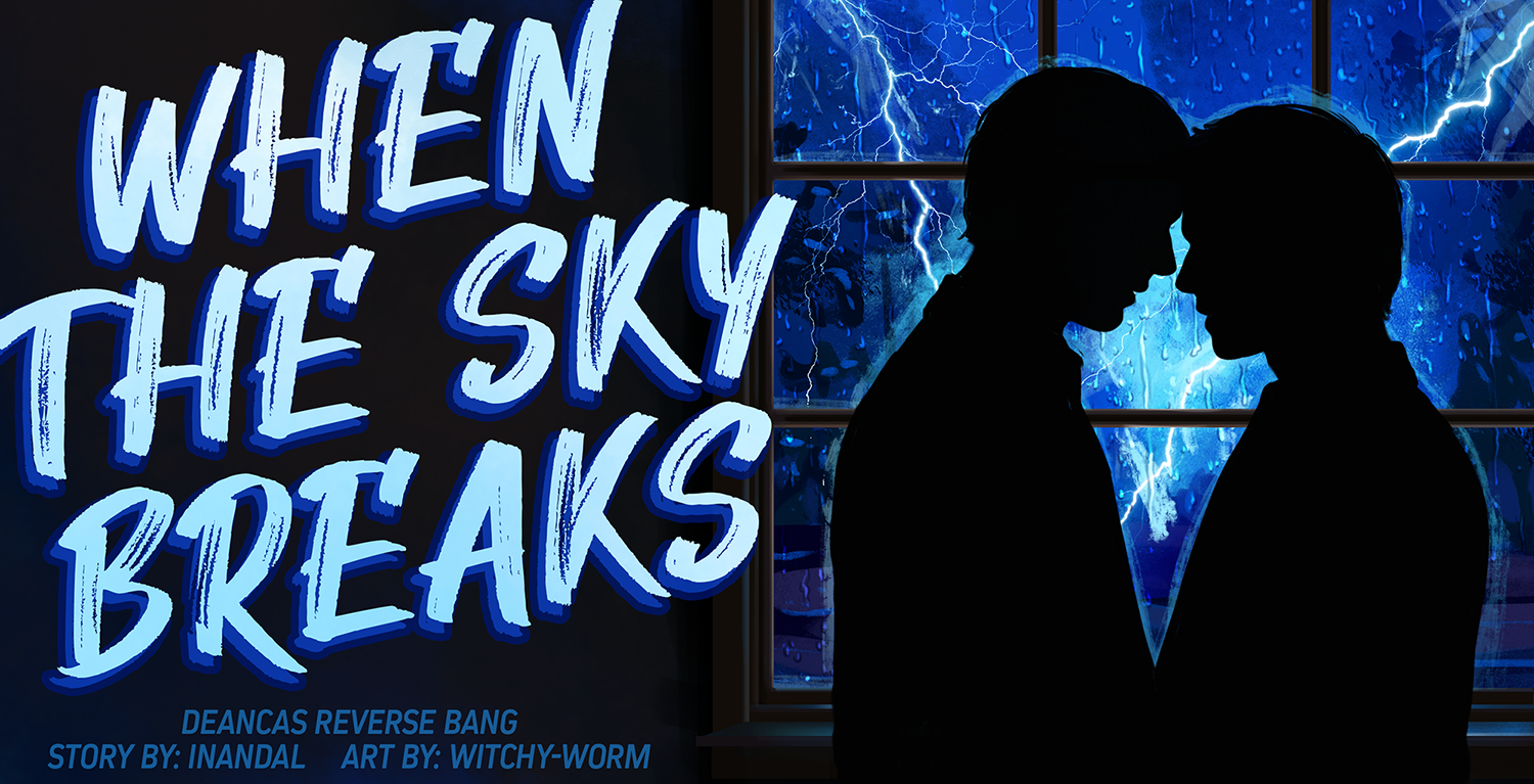 When the Sky Breaks - Chapter 1 - Inandal - Supernatural (TV 2005) [Archive of Our Own]