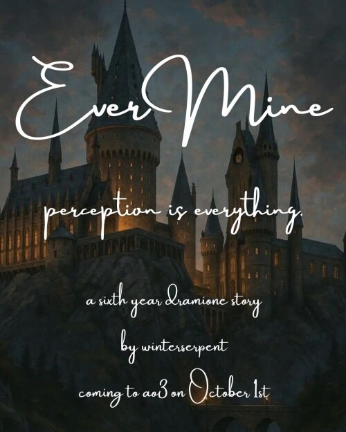 Ever Mine - Chapter 1 - WinterSerpent - Harry Potter - J. K. Rowling ...